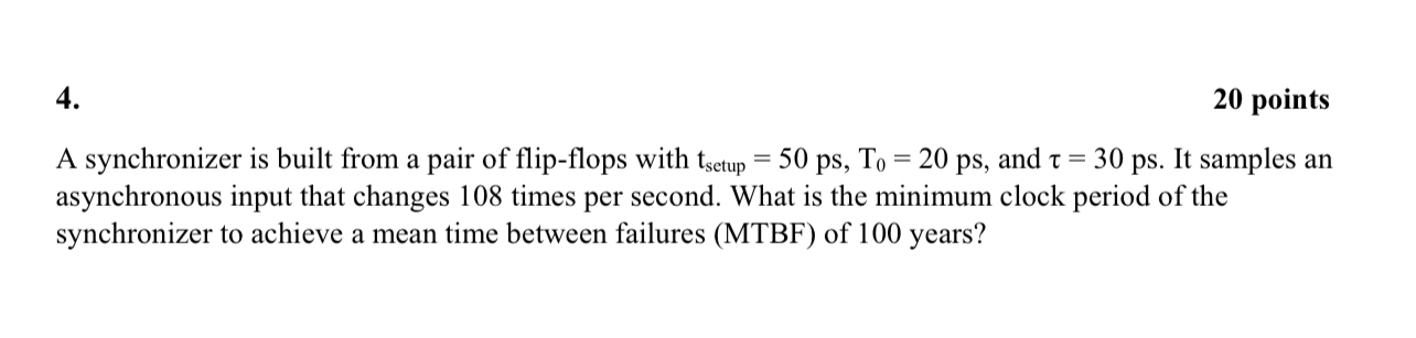 Solved 20 ﻿pointsA synchronizer is built from a pair of | Chegg.com