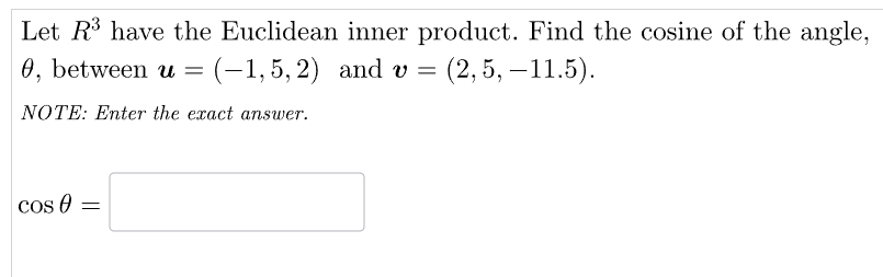 Solved Let R3 ﻿have the Euclidean inner product. Find the | Chegg.com