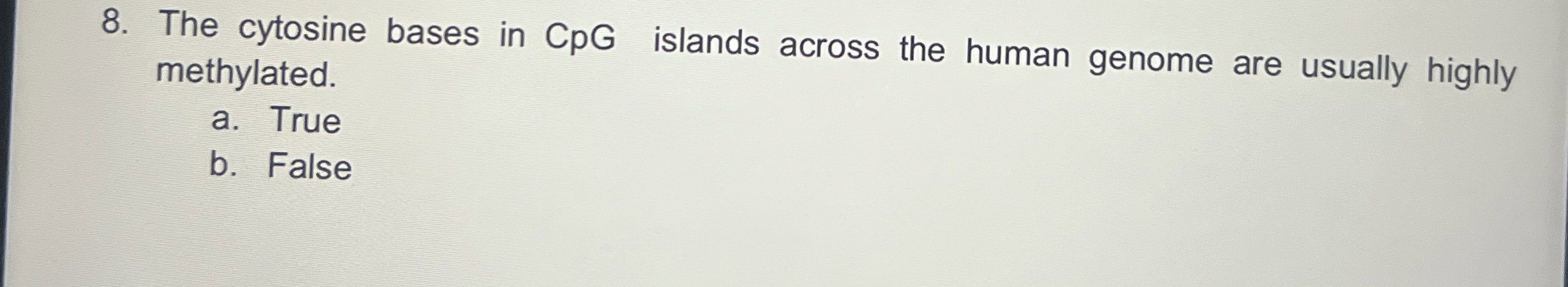 Solved The cytosine bases in CpG ﻿islands across the human | Chegg.com