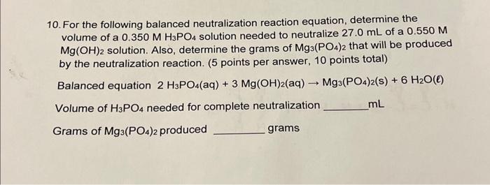 Solved 10. For the following balanced neutralization | Chegg.com