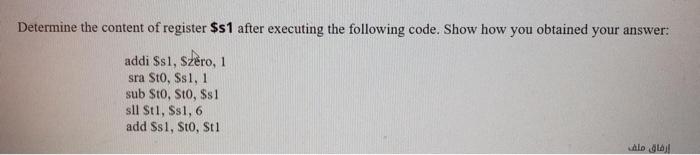 Solved Determine the content of register $s1 after executing | Chegg.com