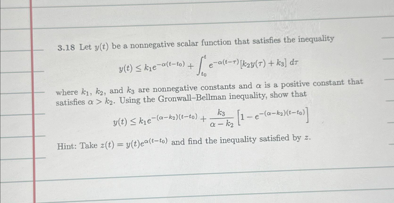 Solved 3.18 Let y(t) be a nonnegative scalar function that | Chegg.com