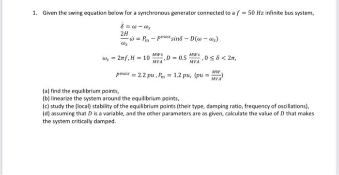 Solved Given The Swing Equation Below For A Synchronous
