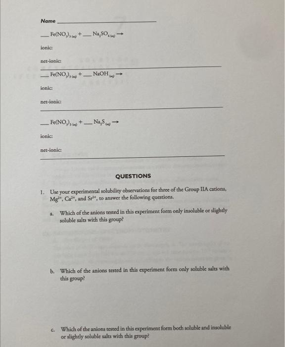Solved Name −Fe(NO)3ω0+Na2SO4(0)→ ionics net-ionic | Chegg.com