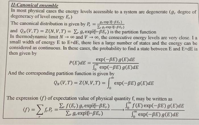 Solved II-Canonical ensemble In most physical cases the | Chegg.com