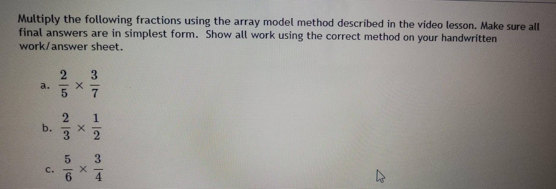 Solved Multiply the following fractions using the array | Chegg.com