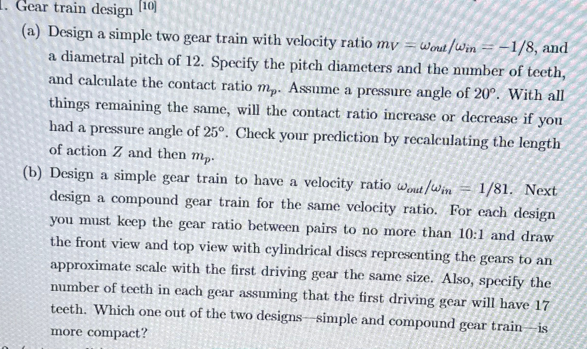 Gear train design [10](a) ﻿Design a simple two gear | Chegg.com