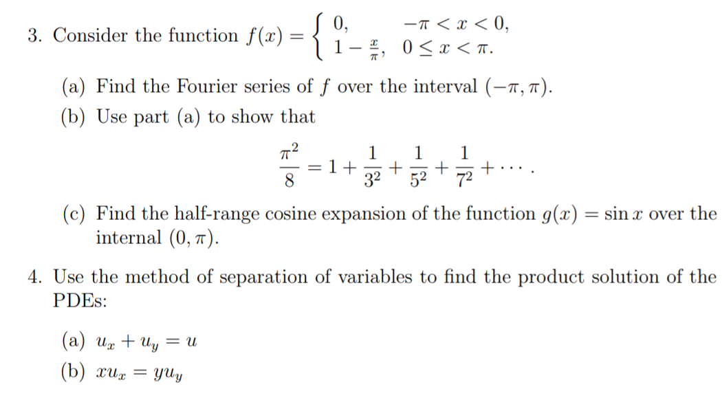 Solved 3. Consider the function f(x)={0,1−πx,−π | Chegg.com