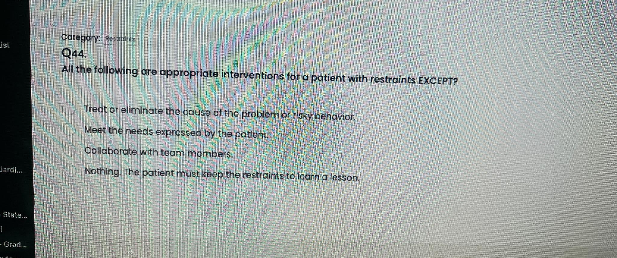 Solved Category: RestrointsQ44.All the following are | Chegg.com