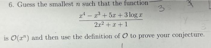 Solved 6. Guess the smallest n such that the function | Chegg.com