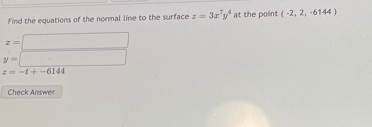 Solved Find the equations of the normal line to the surface | Chegg.com