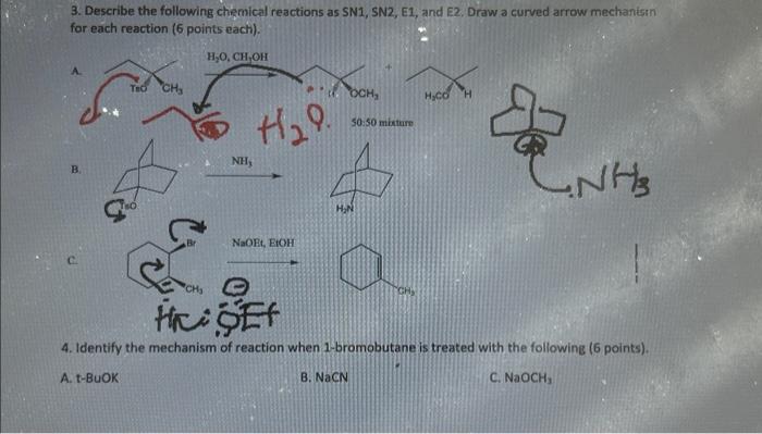 Solved 3. Describe the following chemical reactions as SN1, | Chegg.com