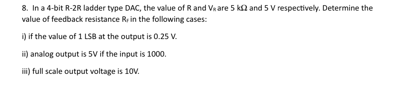 Solved In a 4-bit R-2R ladder type DAC, the value of R ﻿and | Chegg.com