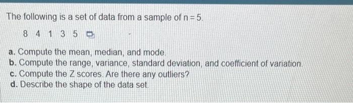 Solved The following is a set of data from a sample of n=5. | Chegg.com