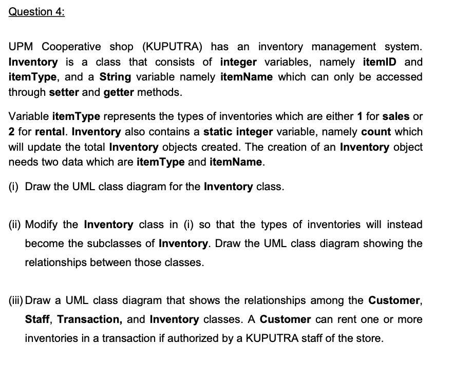 Solved Question 4:UPM Cooperative shop (KUPUTRA) ﻿has an | Chegg.com