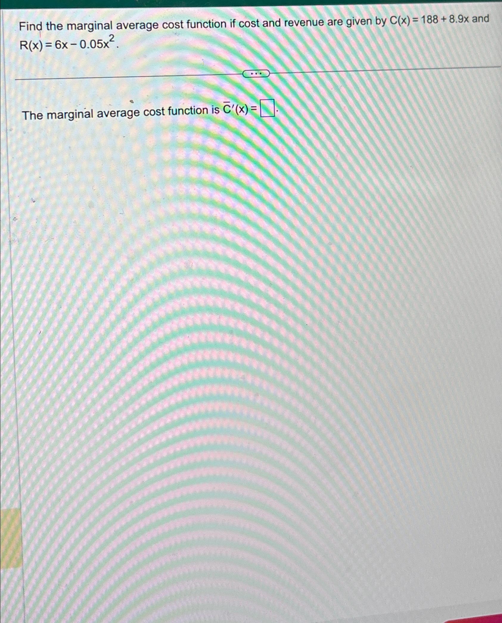 Solved Find the marginal average cost function if cost and | Chegg.com