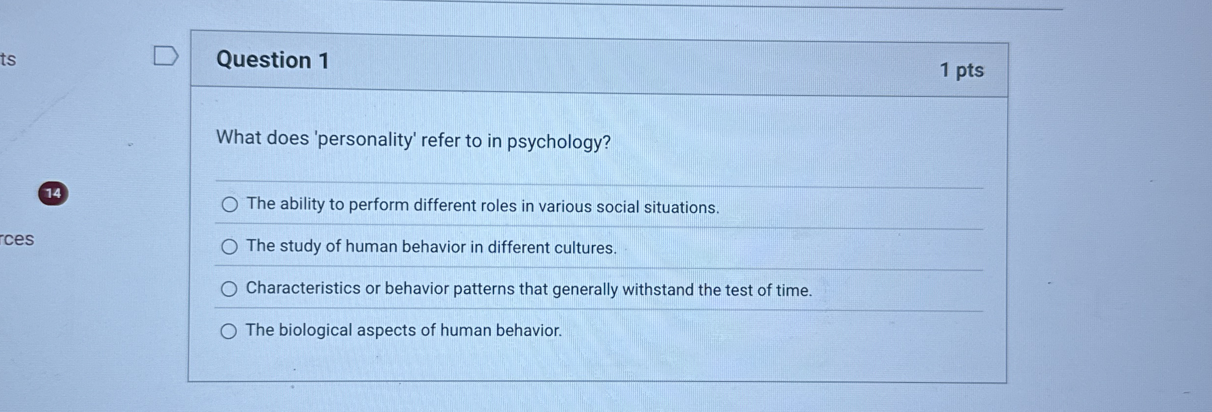 Solved Question 11 ﻿ptsWhat does 'personality' refer to in | Chegg.com