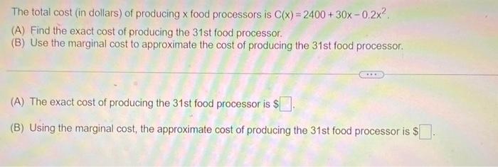 Solved The total cost (in dollars) of producing \\( x \\) | Chegg.com