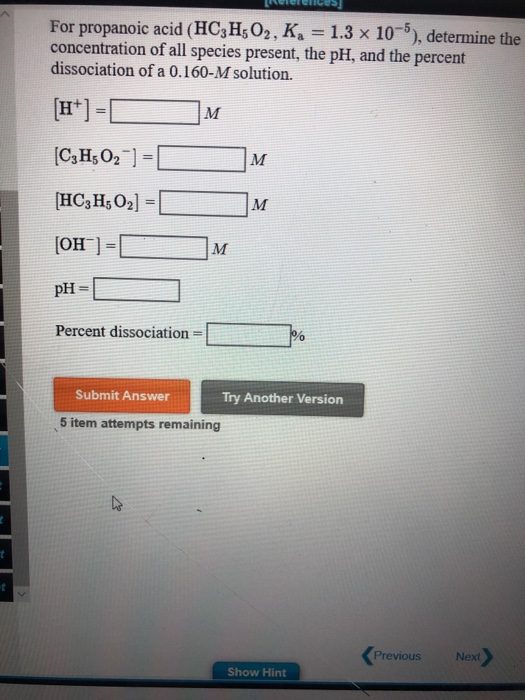 Solved Relerences For propanoic acid (HC3H5O2, K, = 1.3 x | Chegg.com