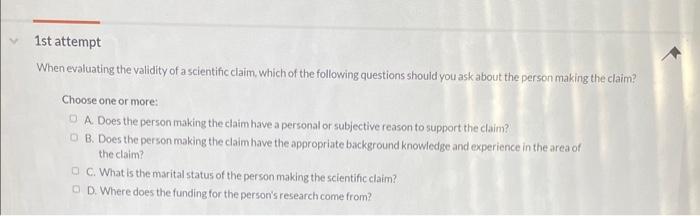 Solved When evaluating the validity of a scientific claim, | Chegg.com