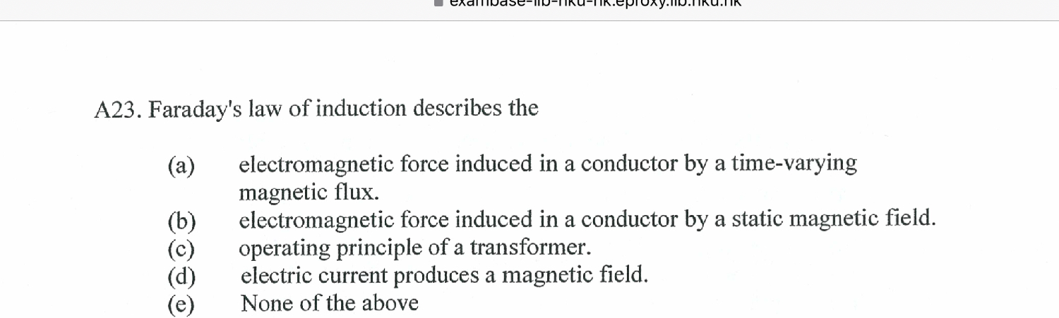 Solved A23. ﻿Faraday's law of induction describes the(a) | Chegg.com