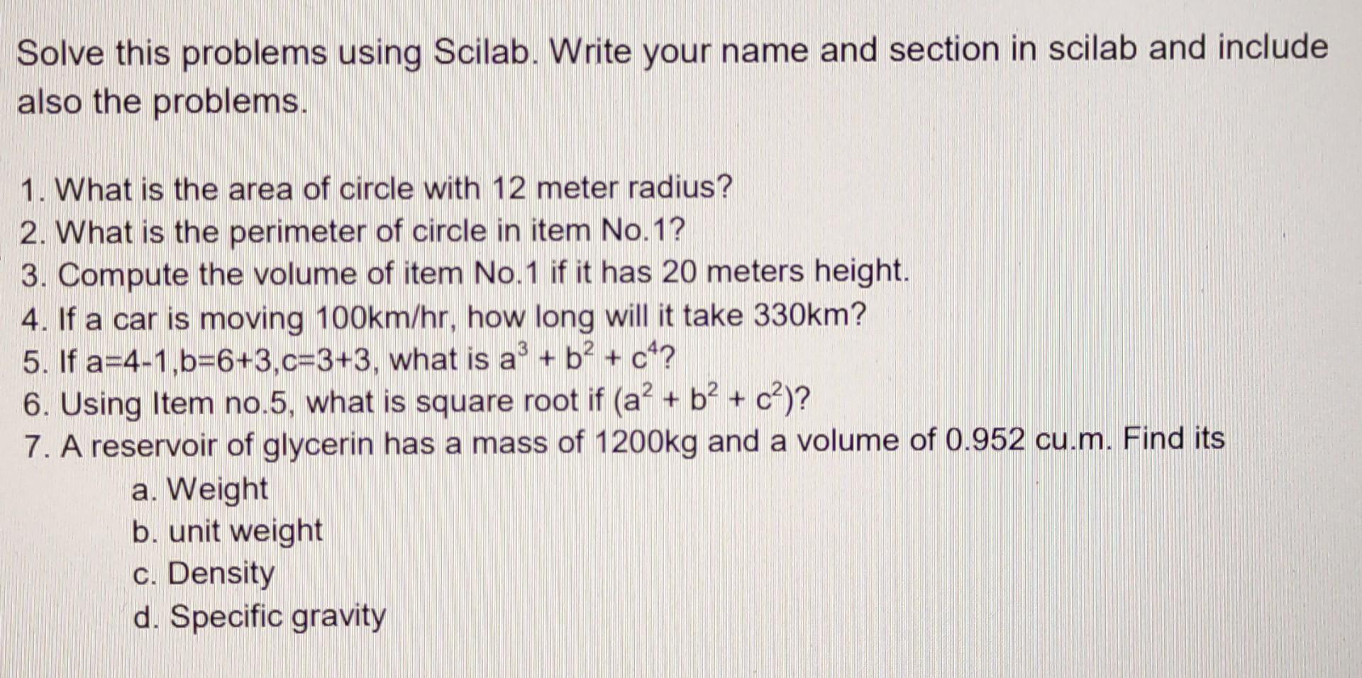 Solved Solve this problems using Scilab. Write your name and | Chegg.com Solved Solve this problems using Scilab. Write your name and | Chegg.com
