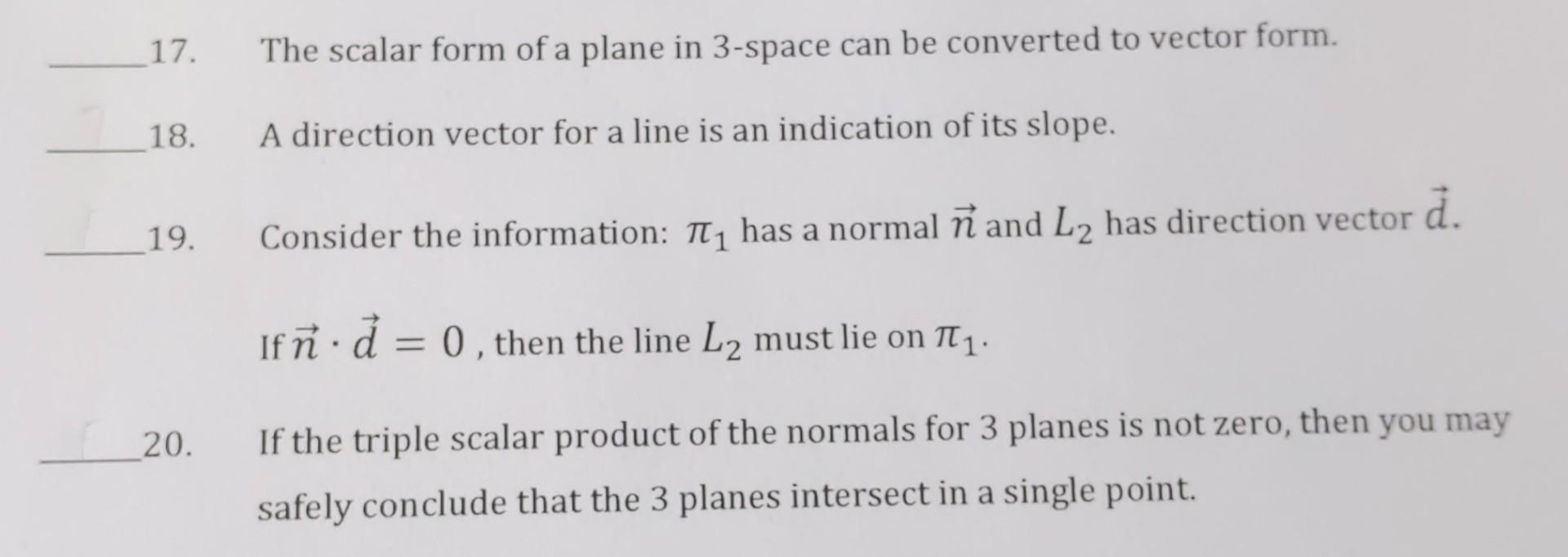 Solved 17. The scalar form of a plane in 3-space can be | Chegg.com