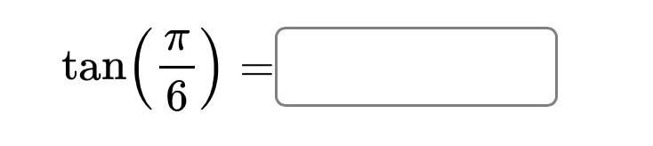 Solved tan(π6)= | Chegg.com
