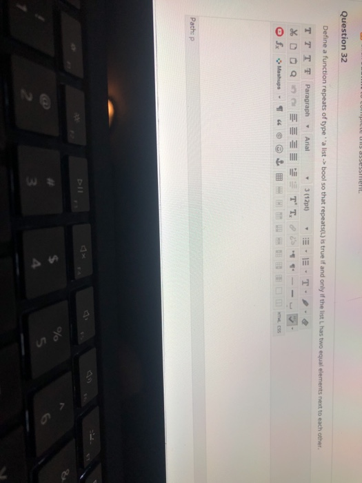 Solved Question 32 Define a function repeats of type list -> | Chegg.com