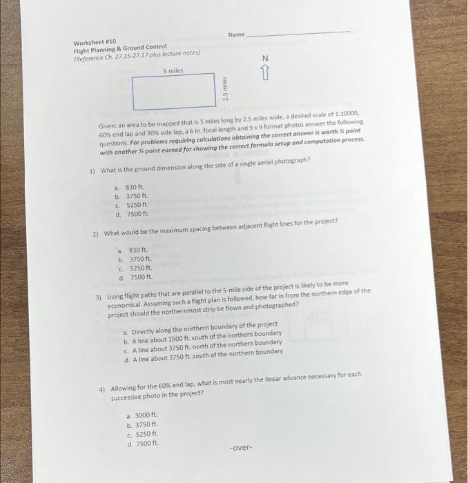 Solved Given: an area to be mapped that is 5 miles long by | Chegg.com