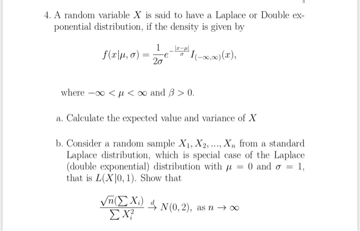 Solved 4. A random variable X is said to have a Laplace or | Chegg.com
