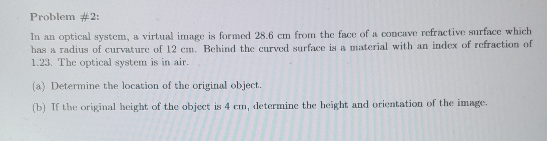 Solved Problem #2:In an optical system, a virtual image is | Chegg.com