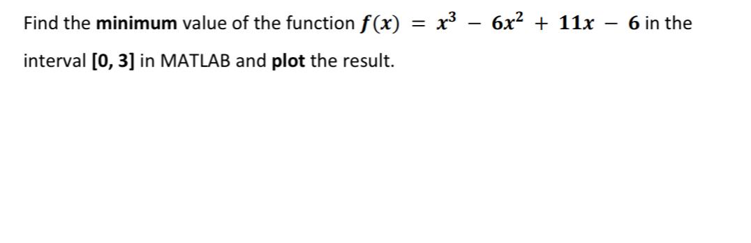 Solved Find the minimum value of the function | Chegg.com