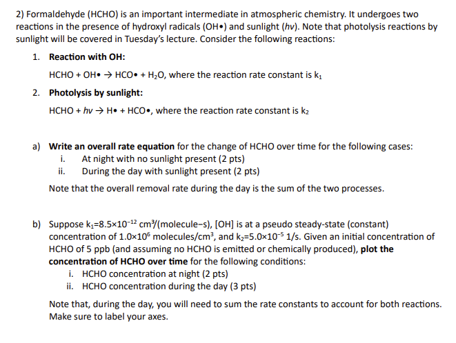Solved Formaldehyde (HCHO) is an ﻿important intermediate in | Chegg.com