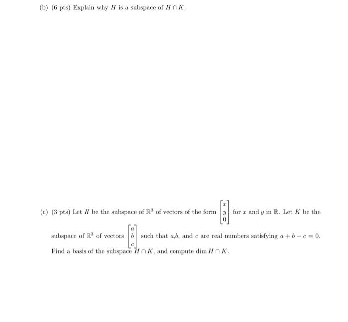 (4) Let H and K be subspaces of of a vector space V. | Chegg.com