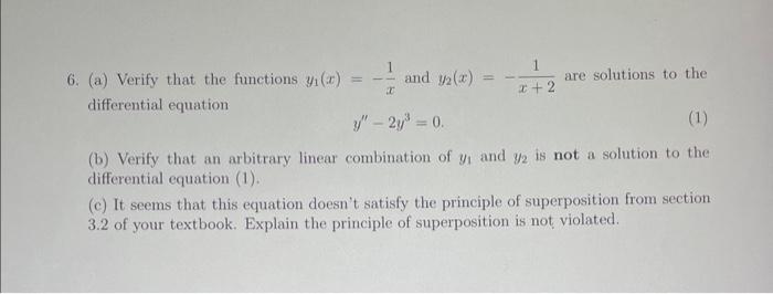 Solved 6. (a) Verify that the functions y1(x)=−x1 and | Chegg.com