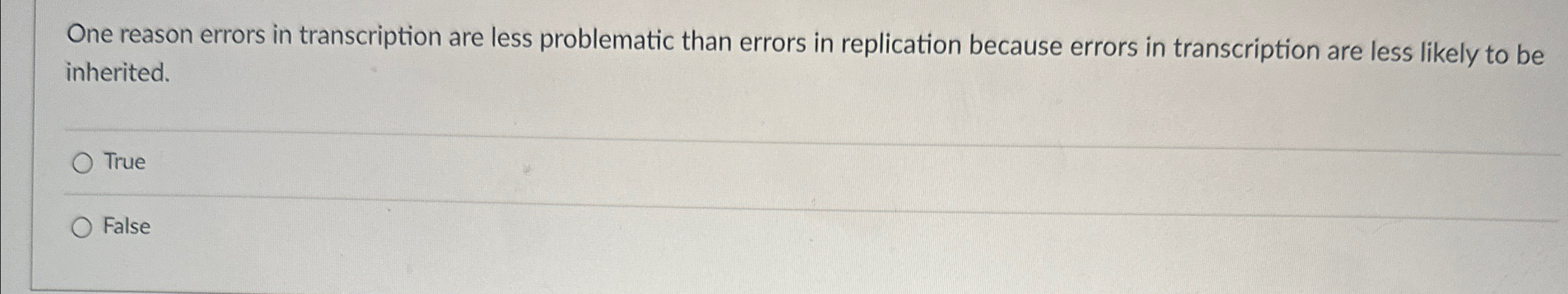 Solved One reason errors in transcription are less | Chegg.com