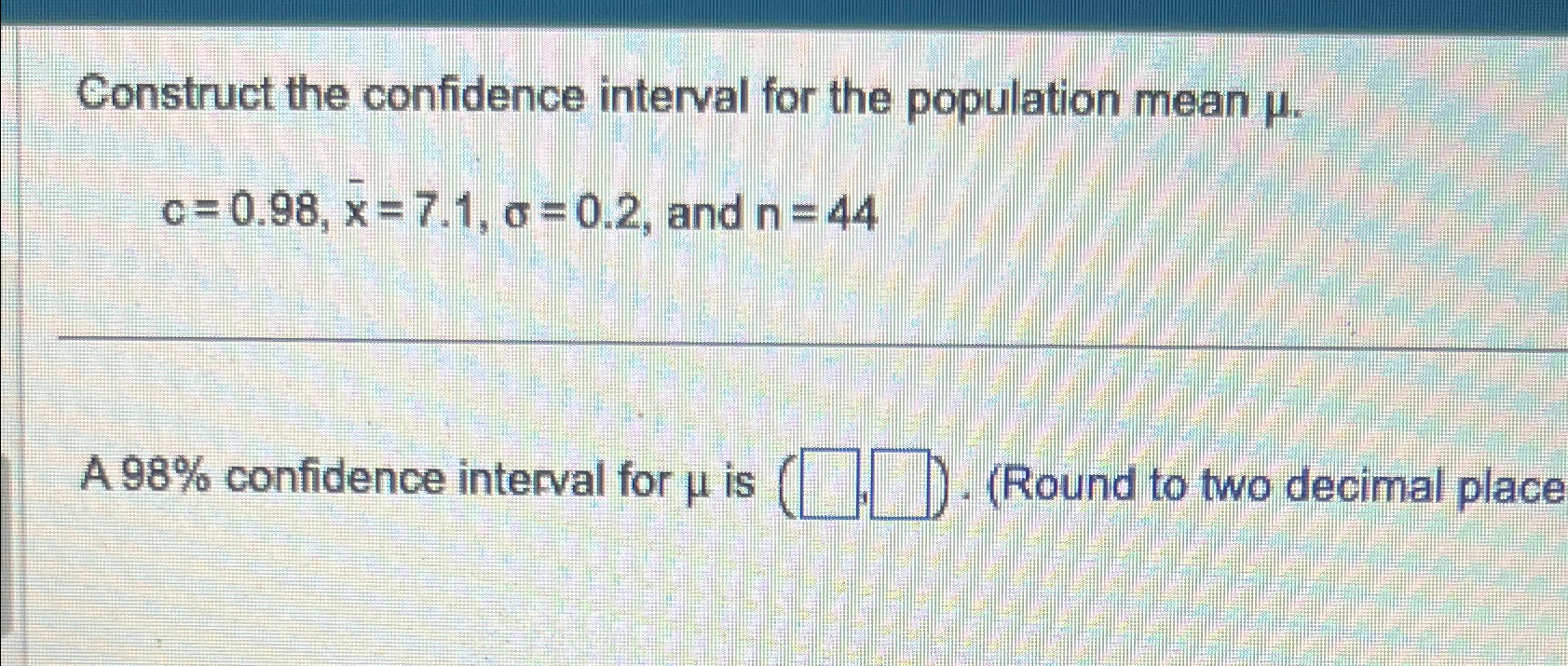 Solved Construct the confidence interval for the population | Chegg.com