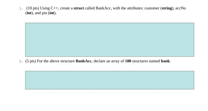 Solved 1. (10 pts) Using C++, create a struct called | Chegg.com