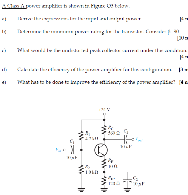Solved A Class A power amplifier is shown in Figure Q3 | Chegg.com