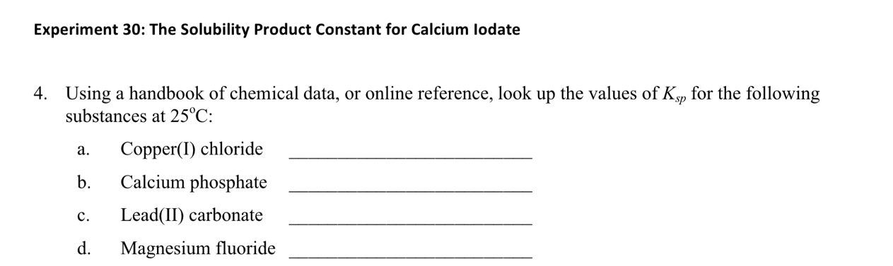 Experiment 30: The Solubility Product Constant for | Chegg.com