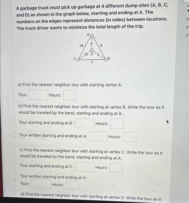 Solved A garbage truck must pick up garbage at 4 different | Chegg.com