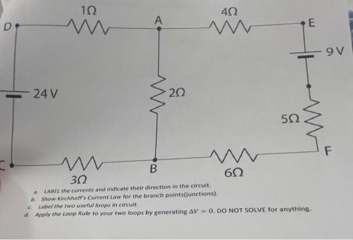 Solved a. LABEL the currents and indicate their direction in | Chegg.com