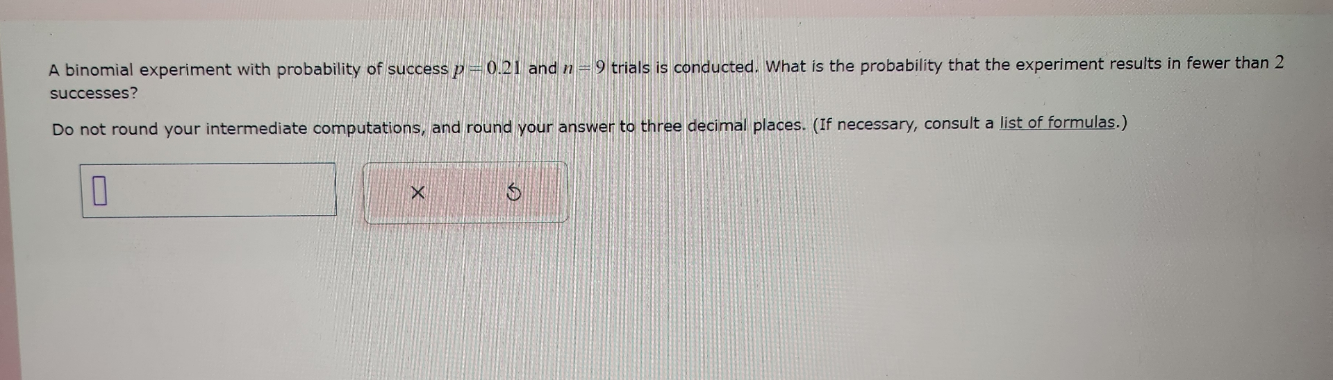 Solved A binomial experiment with probability of success | Chegg.com