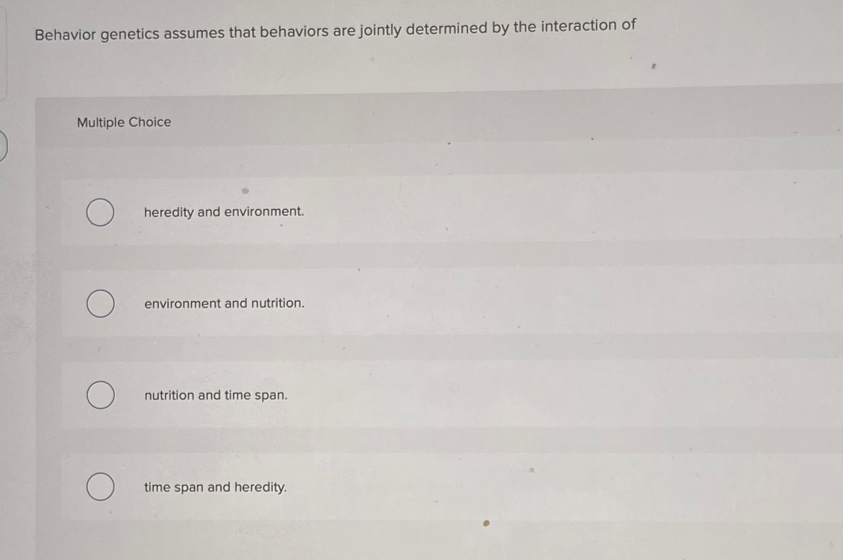 Solved Behavior genetics assumes that behaviors are jointly | Chegg.com