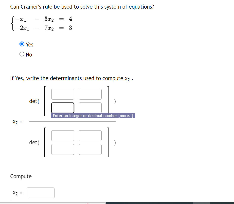 Can Cramer's rule be used to solve this system of | Chegg.com