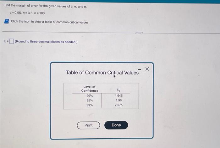 Solved Find the margin of error for the given values of c, | Chegg.com