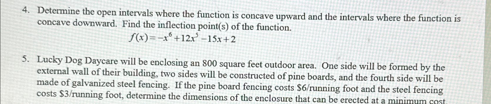 Solved Determine the open intervals where the function is | Chegg.com