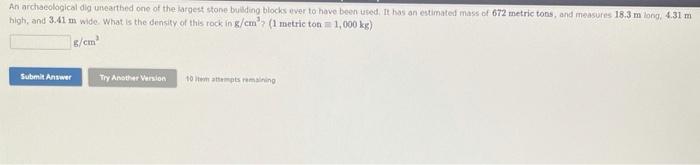 Solved An archacological dig unearthed one of the largest | Chegg.com