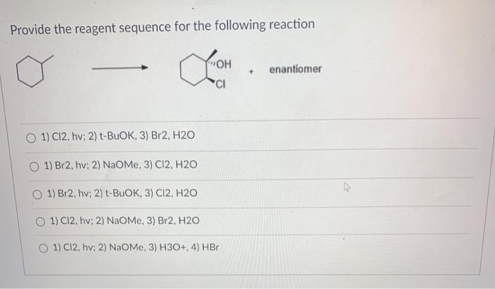 Solved Provide the reagent sequence for the following | Chegg.com